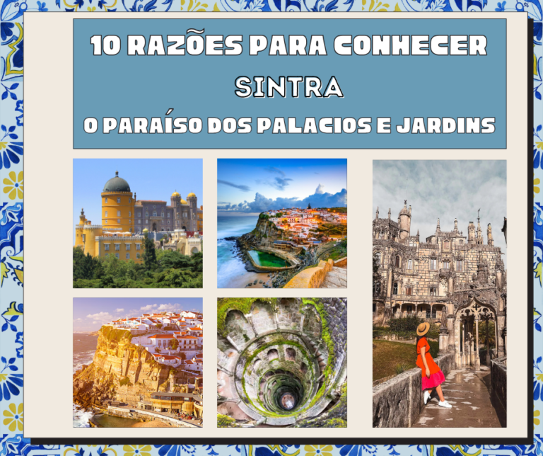 10 Razões para Conhecer Sintra - Tours Portugal